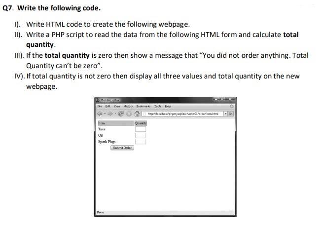 Solved Q7. Write the following code. I). Write HTML code to | Chegg.com