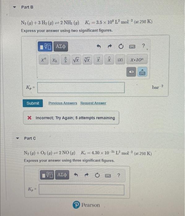 Solved N2(g)+3H2(g)⇌2NH3(g)Kc=3.5×108 L2 mol−2( at 298 K) | Chegg.com