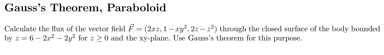 Solved Gauss's Theorem, ParaboloidCalculate the flux of the | Chegg.com