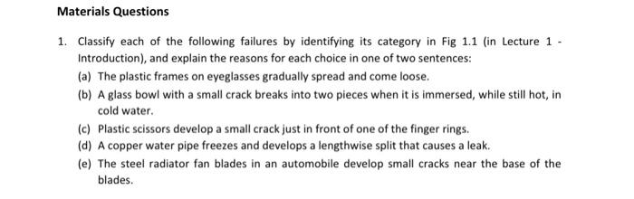 Solved Materials Questions 1. Classify each of the following | Chegg.com