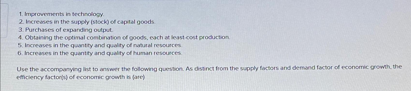 Solved Improvements in technology.2 ﻿Increases in the supply | Chegg.com