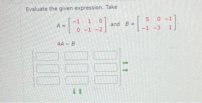 Solved Evaluate the given expression. Take A=[−101−10−2] and | Chegg.com