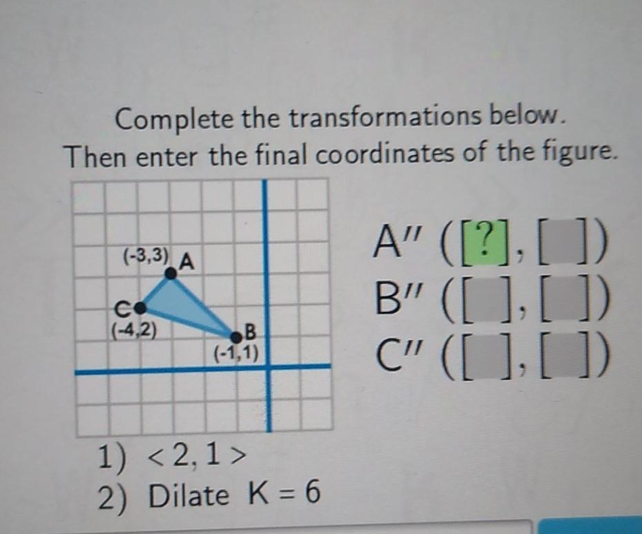 Solved Complete the transformations below. Then enter the | Chegg.com
