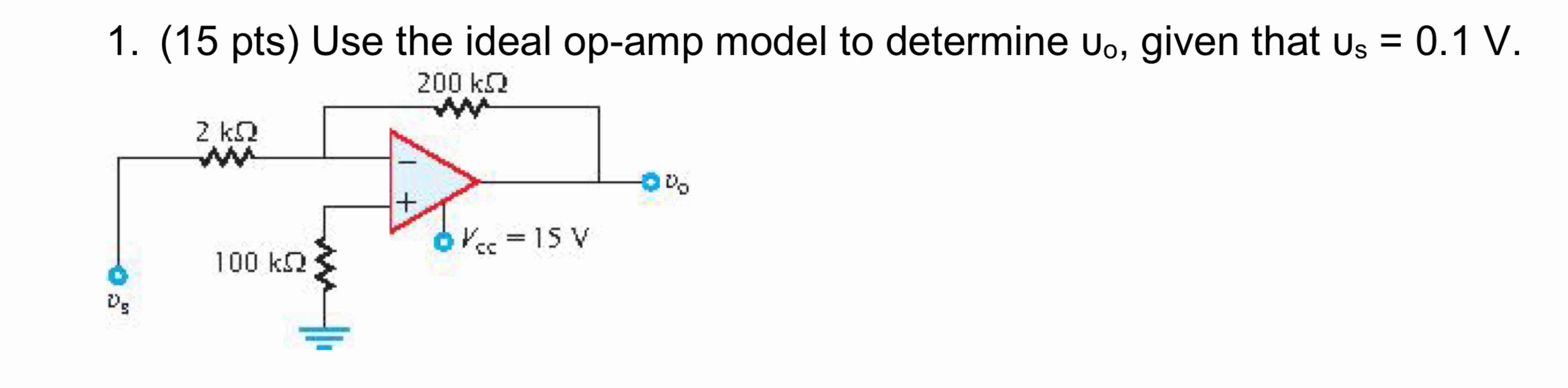 Solved (15pts) ﻿Use the ideal op-amp model to ﻿determine uo, | Chegg.com