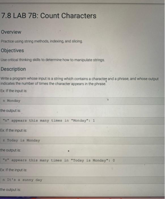 Solved 7.8 LAB 7B: Count Characters Overview Practice using | Chegg.com Solved 7.8 LAB 7B: Count Characters Overview Practice using | Chegg.com