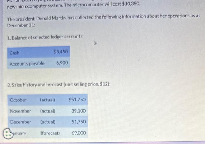 Solved new microcomputer system. The microcomputer will cost | Chegg.com