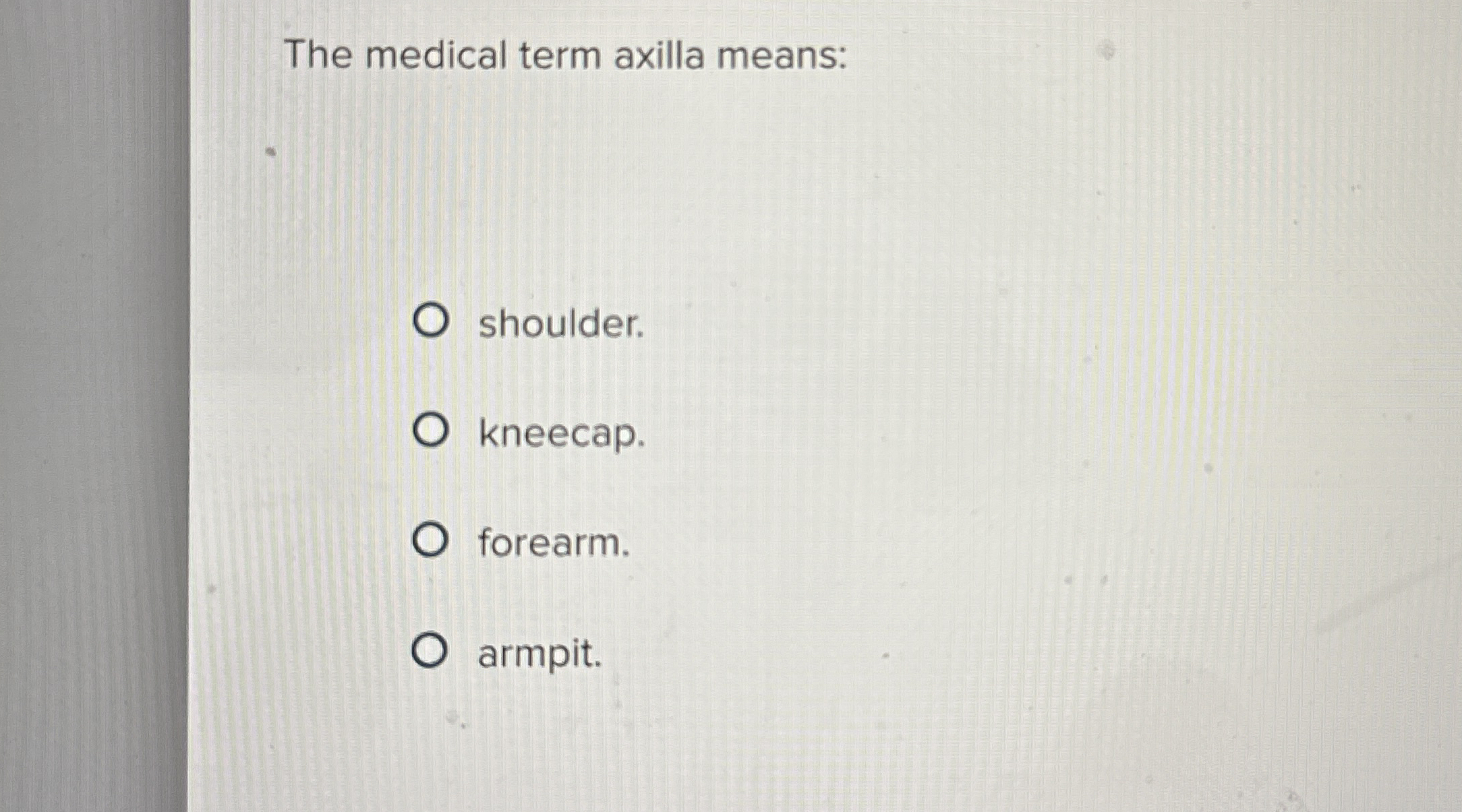 The medical term axilla | Chegg.com