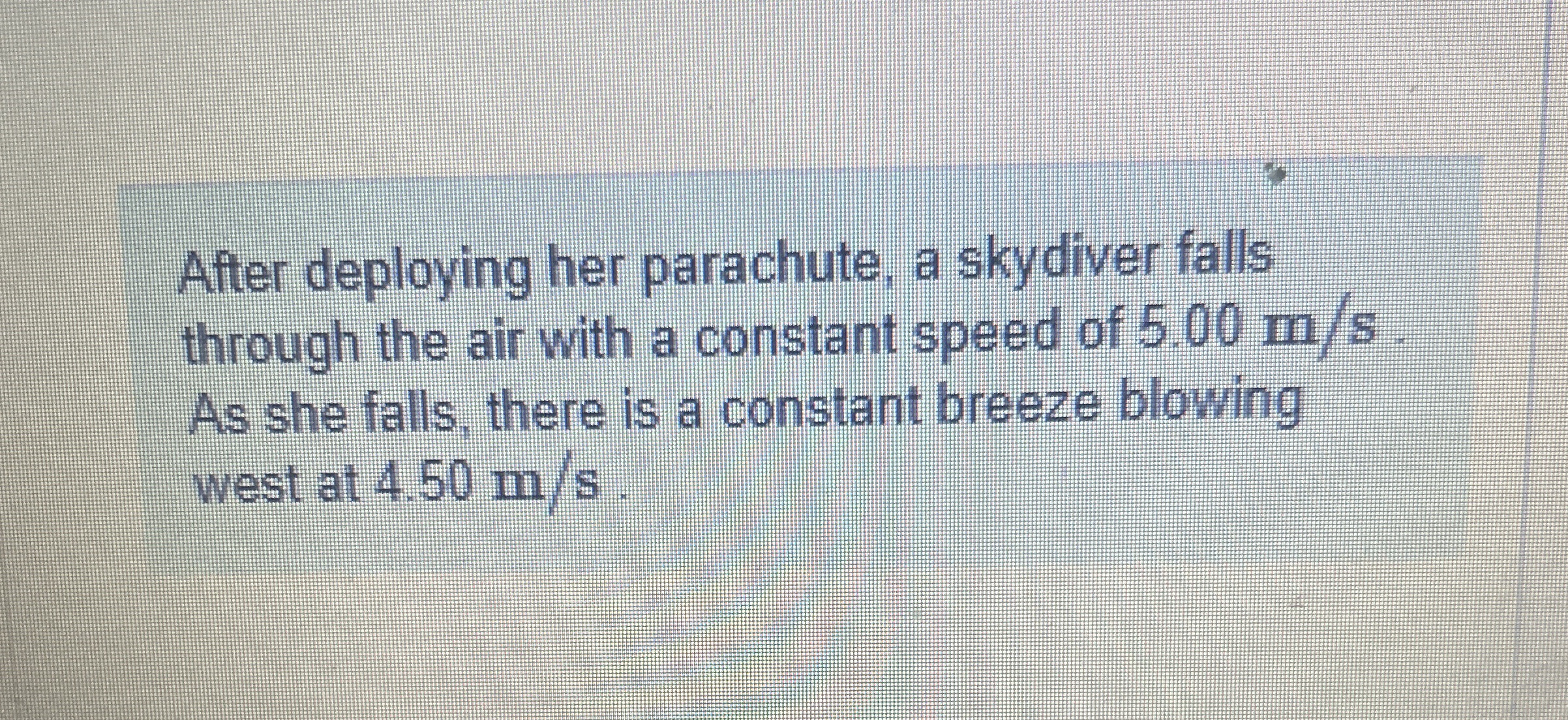 Solved After deploying her parachute, a skydiver | Chegg.com