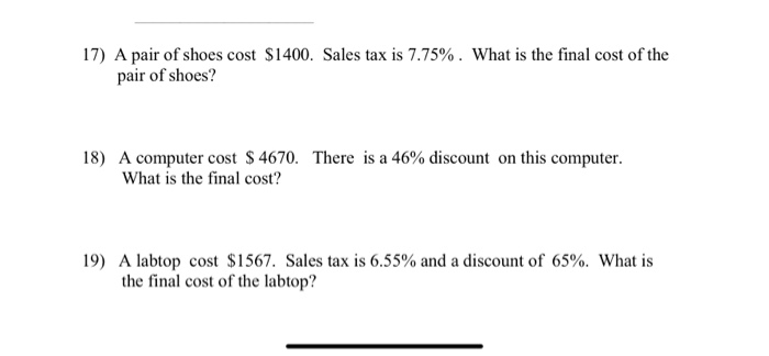 Solved 17) A pair of shoes cost $1400. Sales tax is 7.75%. | Chegg.com