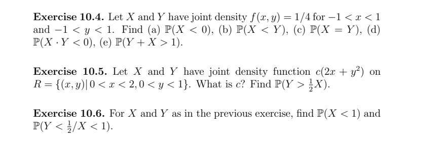 Solved Exercise 10.4. Let X and Y have joint density | Chegg.com