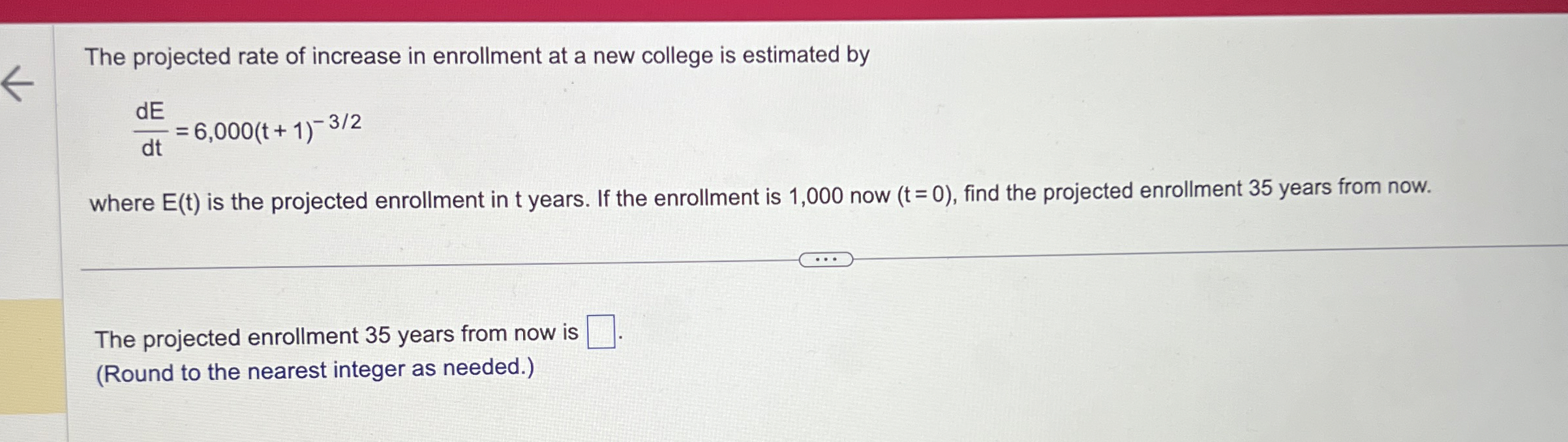 Solved The projected rate of increase in enrollment at a new | Chegg.com
