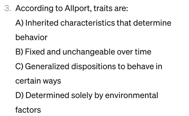 Solved According to Allport, traits are:A) ﻿Inherited | Chegg.com
