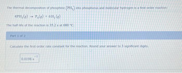 Solved The thermal decomposition of phosphine (PH3) into | Chegg.com