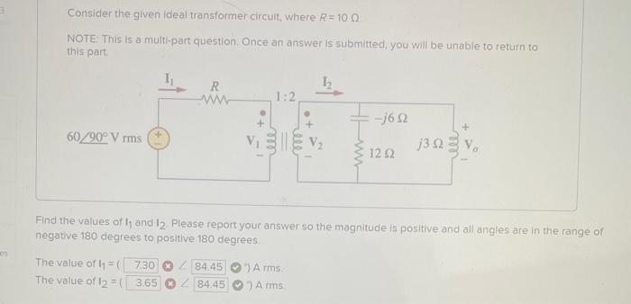 Solved Consider the given ideal transformer circuit, where | Chegg.com
