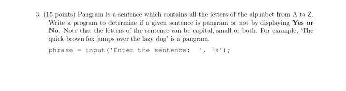 Solved 3. (15 points) Pangram is a sentence which contains | Chegg.com