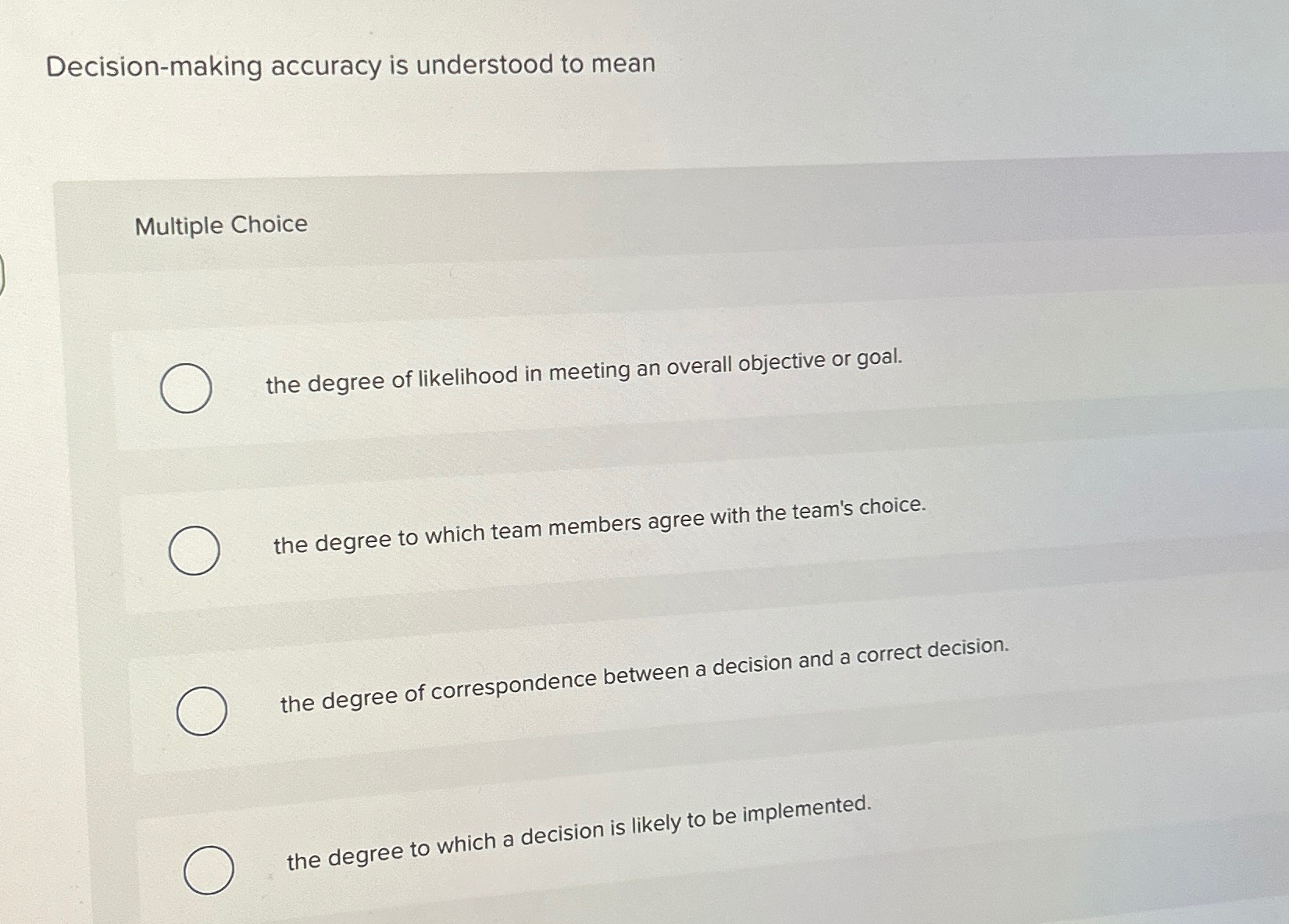 Solved Decision-making accuracy is understood to | Chegg.com