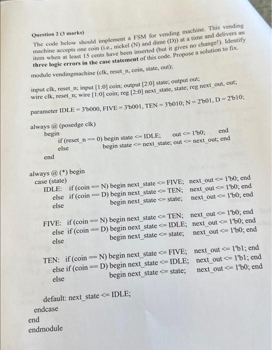 Solved Question 2 (3 marks) The code below should implement | Chegg.com