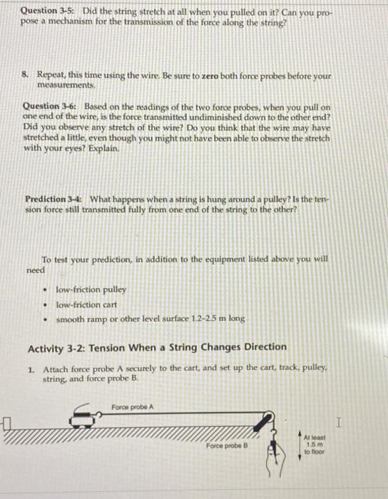 Solved Question 3-5: Did the string stretch at all when you | Chegg.com