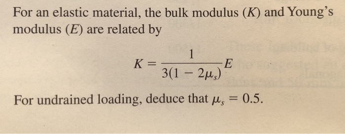 Solved For an elastic material, the bulk modulus (K) and | Chegg.com