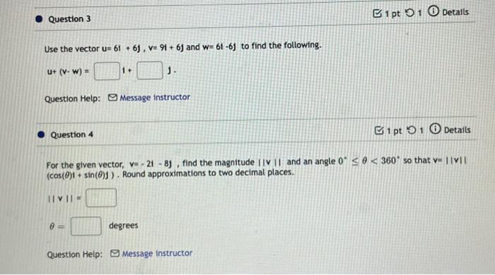 Solved Use the vector u=61+6j,v=91+6j and w=61−6j to find | Chegg.com