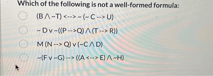 Which of the following is not a well-formed | Chegg.com