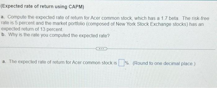 Solved Expected Rate Of Return Using Capm A Compute The