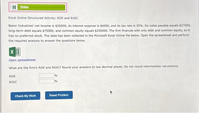 Solved Excel Online Structured Activity: ROE and ROIC Baker | Chegg.com