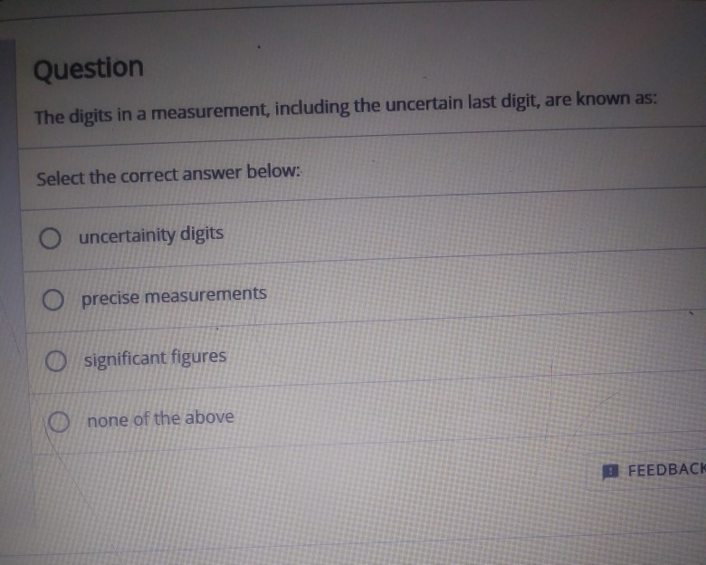 Solved Question The digits in a measurement, including the | Chegg.com