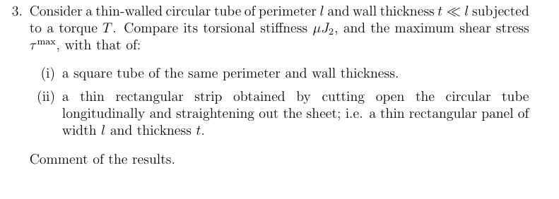 Solved Consider a thin-walled circular tube of perimeter l | Chegg.com