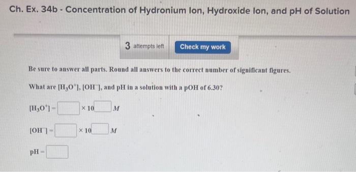 Solved Ch. Ex. 34b - Concentration of Hydronium Ion, | Chegg.com