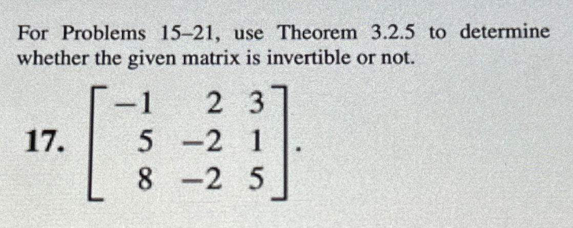 Solved For Problems 15-21, ﻿use Theorem 3.2.5 ﻿to determine | Chegg.com