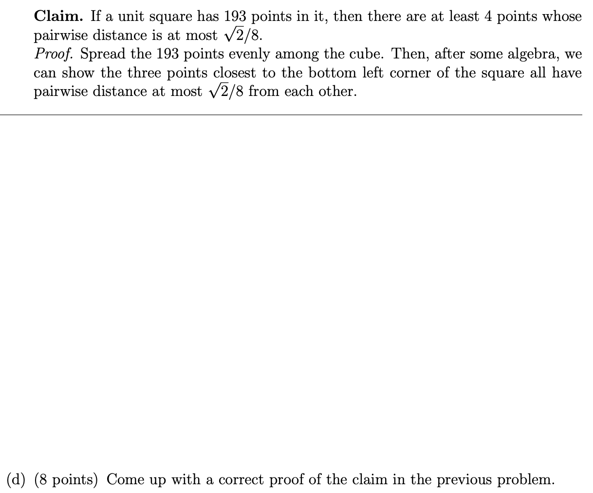 Solved Claim. If a unit square has 193 ﻿points in it, ﻿then | Chegg.com
