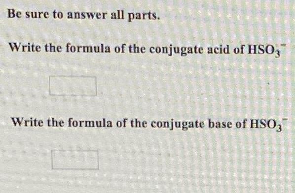 Solved Be sure to answer all parts. Write the formula of the | Chegg.com