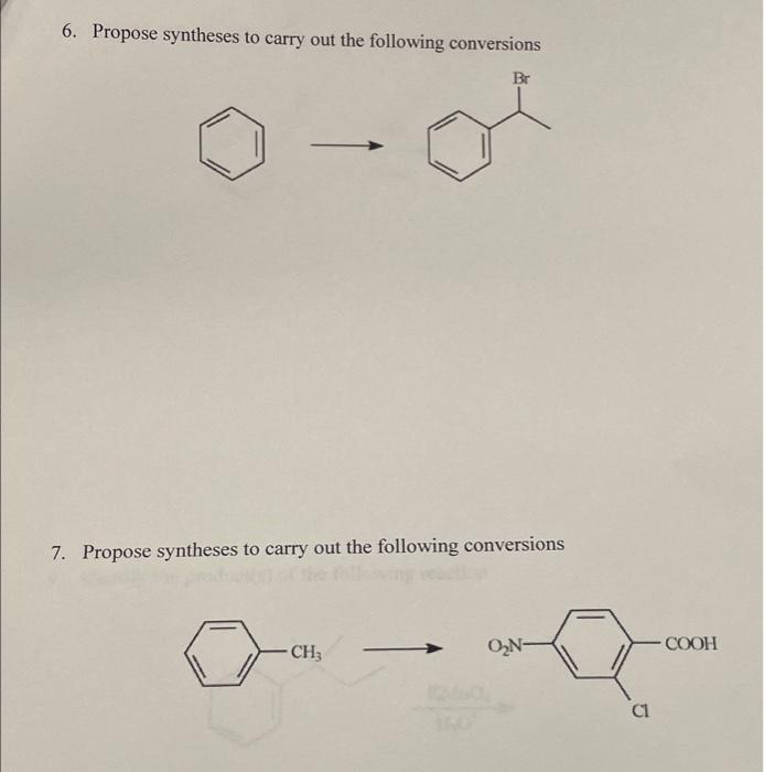 Solved 6. Propose syntheses to carry out the following | Chegg.com Solved 6. Propose syntheses to carry out the following | Chegg.com
