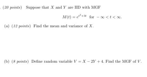 Solved - (20 points) Suppose that X and Y are IID with MGF | Chegg.com