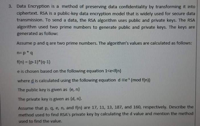 Solved 3. Data Encryption is a method of preserving data | Chegg.com