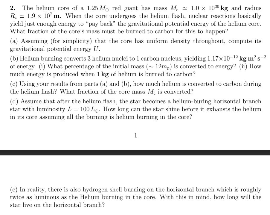 Solved The helium core of a 1.25Mo. ﻿red giant has mass | Chegg.com