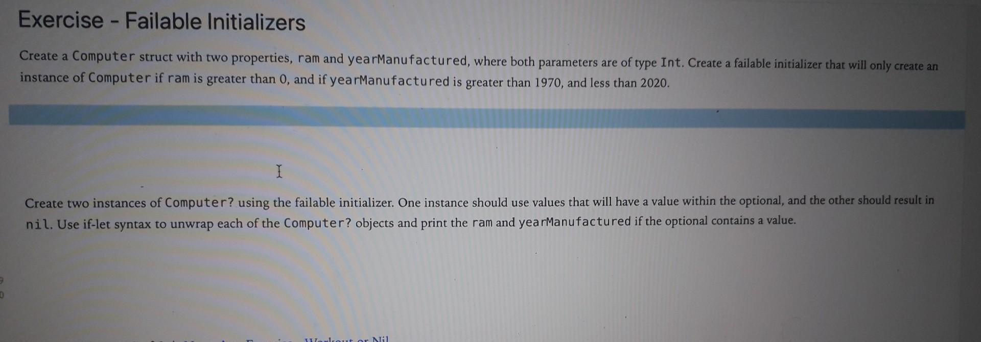 Solved Exercise - Failable Initializers Create a Computer | Chegg.com