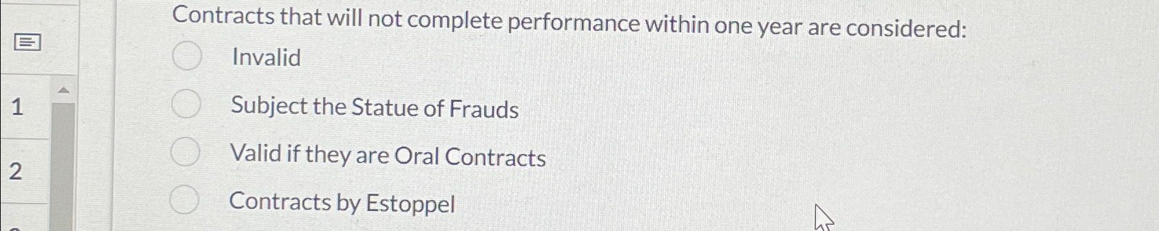 Solved Contracts that will not complete performance within | Chegg.com