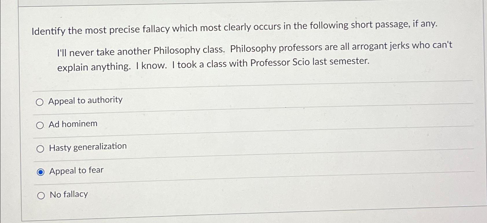 Solved Identify the most precise fallacy which most clearly | Chegg.com