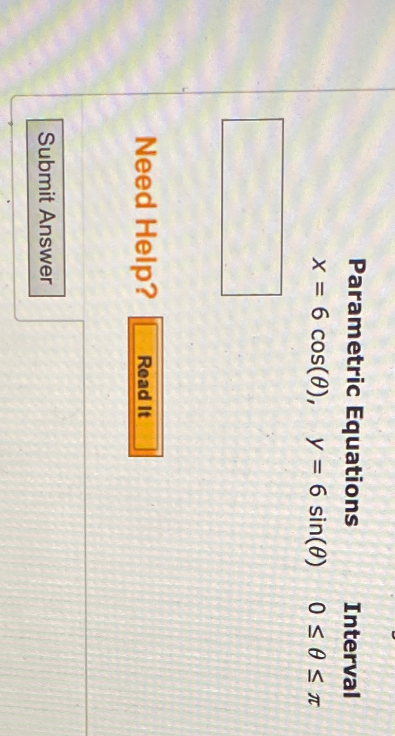 Solved Parametric Equations Interval | Chegg.com
