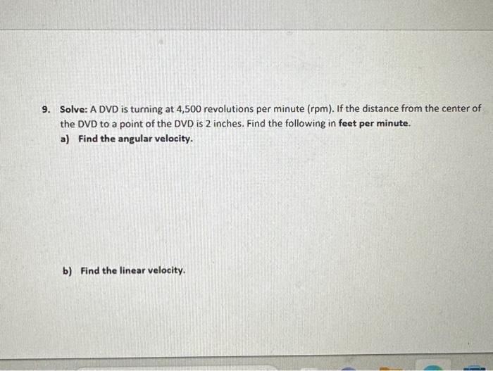 Solved 9. Solve: A DVD is turning at 4,500 revolutions per | Chegg.com