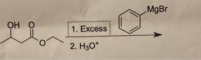 Solved MgBr ОН О 1. Excess 2. Н3О* | Chegg.com