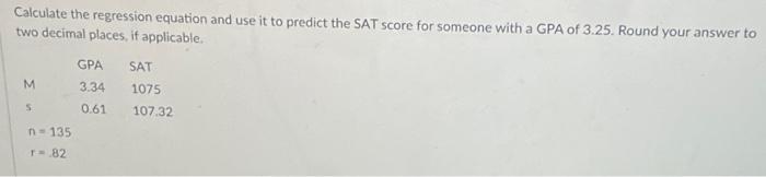 Solved Calculate the regression equation and use it to | Chegg.com