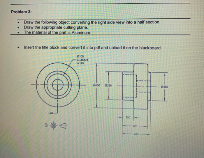 Solved Problem 3: Draw the following object converting the | Chegg.com