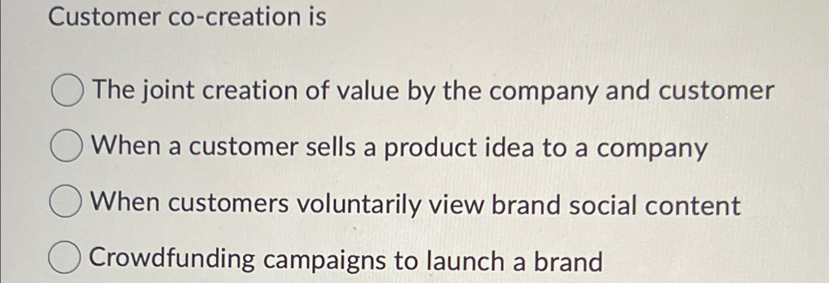 Solved Customer co-creation isThe joint creation of value by | Chegg.com