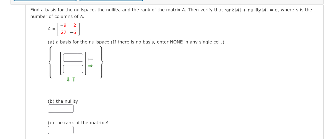 Solved Find a basis for the nullspace, the nullity, and the | Chegg.com