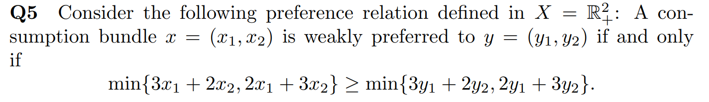 Solved Q5 ﻿Consider the following preference relation | Chegg.com