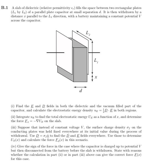 Solved 1 A slab of dielectric (relative permittivity ϵr ) | Chegg.com