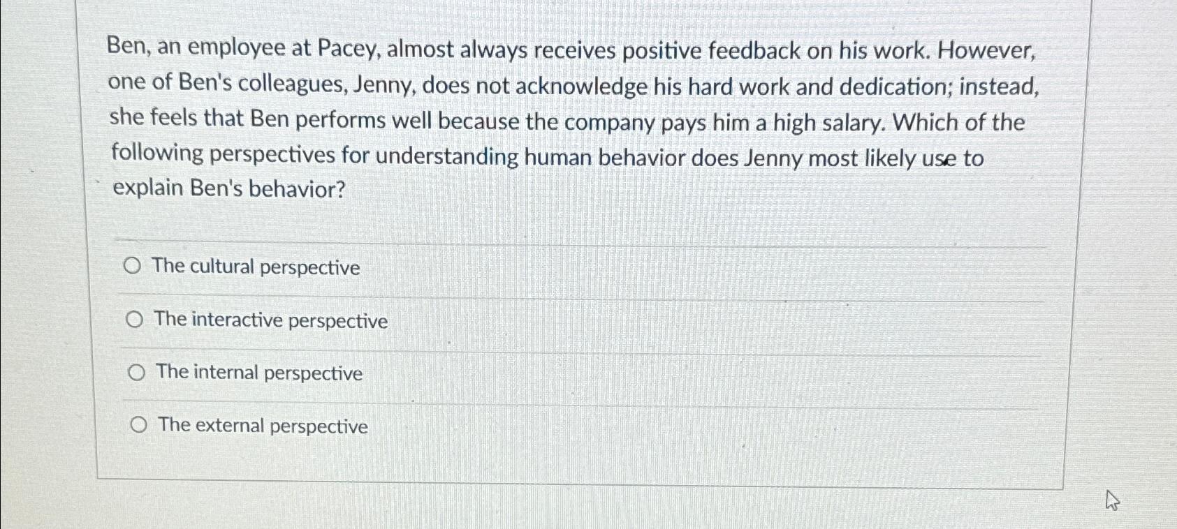 Solved Ben, an employee at Pacey, almost always receives | Chegg.com